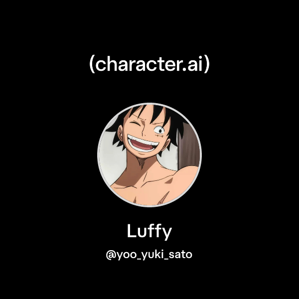 Chat with Luffy | character.ai | Personalized AI for every moment of ...