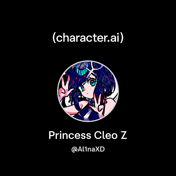 Chat with Princess Cleo Z | character.ai | Personalized AI for every ...