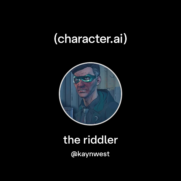Chat with the riddler | character.ai | AI Chat, Reimagined–Your Words ...