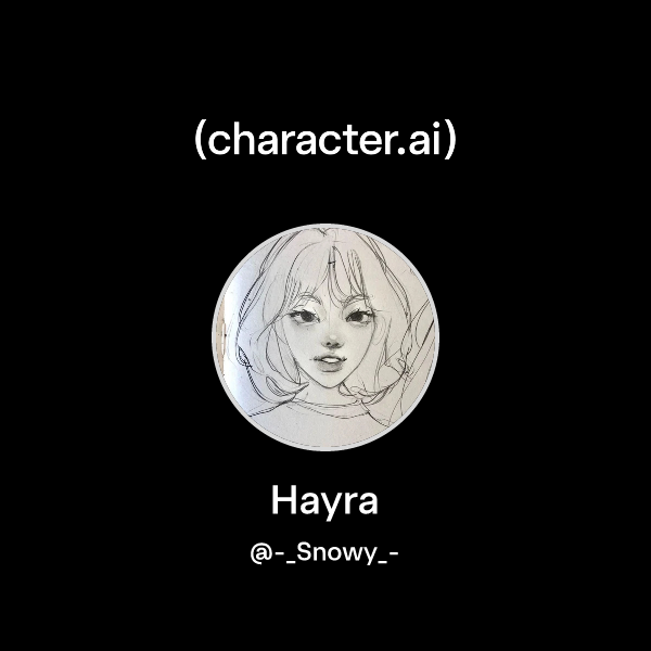 Chat with Hayra | character.ai | Personalized AI for every moment of ...
