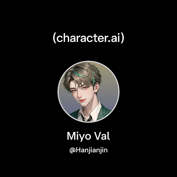 Chat with Miyo Val | character.ai | Personalized AI for every moment of ...
