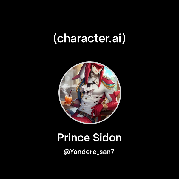 Chat with Prince Sidon | character.ai | AI Chat, Reimagined–Your Words ...
