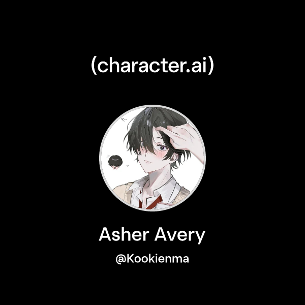Chat with Asher Avery | character.ai | AI Chat, Reimagined–Your Words ...