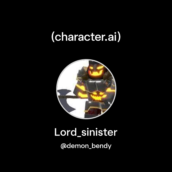 Chat with Lord_sinister | character.ai | Personalized AI for every ...