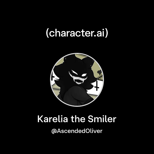 Chat with Karelia the Smiler | character.ai | AI Chat, Reimagined–Your ...