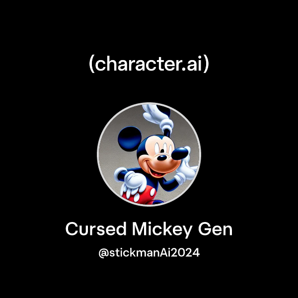 Chat with Cursed Mickey Gen | character.ai | Personalized AI for every ...