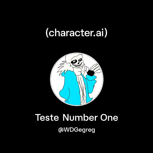 Chat with Teste Number One | character.ai | Personalized AI for every ...