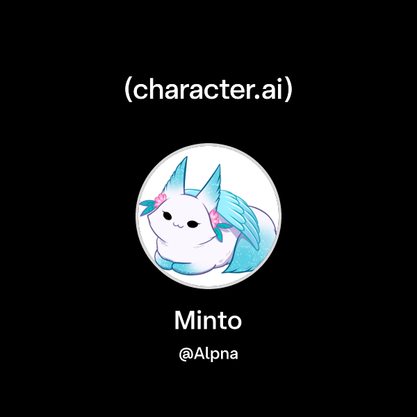 Chat with Minto | character.ai | Personalized AI for every moment of your day