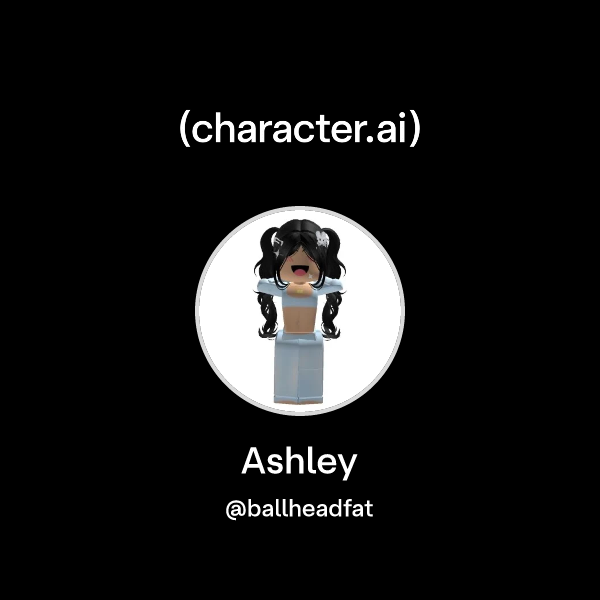 Chat with Ashley | character.ai | Personalized AI for every moment of ...