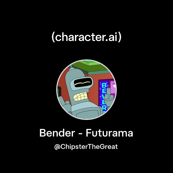 Chat with Bender - Futurama | character.ai | AI Chat, Reimagined–Your ...