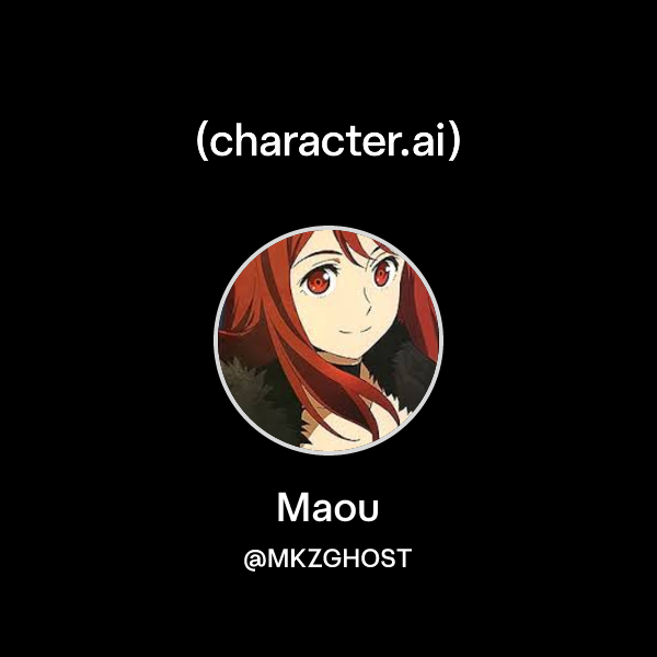 Chat with Maou | character.ai | AI Chat, Reimagined–Your Words. Your World.