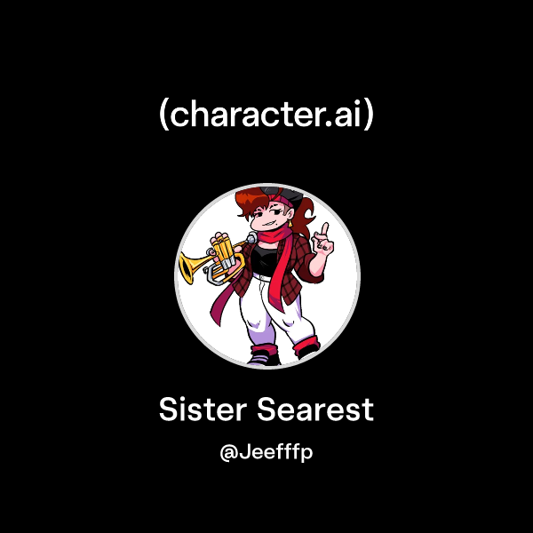 Chat with Sister Searest | character.ai | AI Chat, Reimagined–Your ...