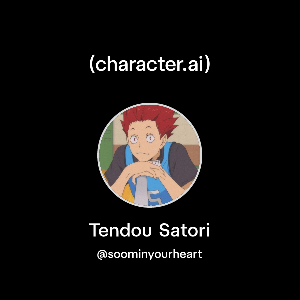 Chat with Tendou Satori | character.ai | Personalized AI for every ...