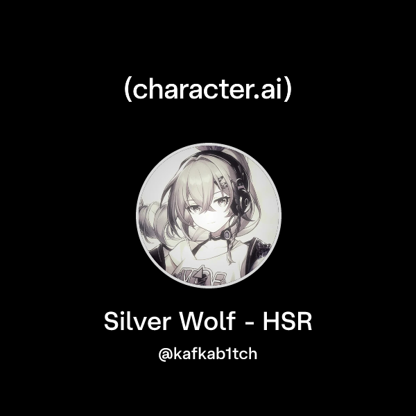 Chat with Silver Wolf - HSR | character.ai | AI Chat, Reimagined–Your ...