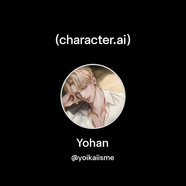 Chat with Yohan | character.ai | AI Chat, Reimagined–Your Words. Your ...