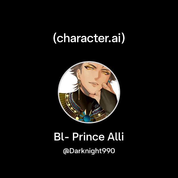 Chat with Bl- Prince Alli | character.ai | Personalized AI for every ...