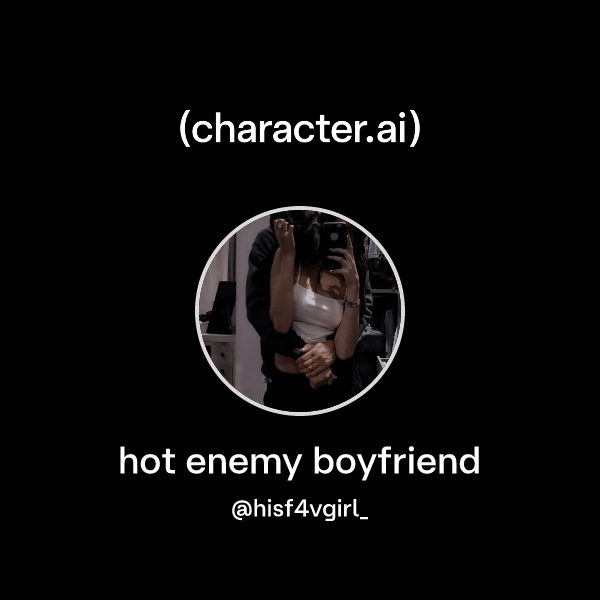 Chat with hot enemy boyfriend | character.ai | AI Chat, Reimagined–Your Words. Your World.