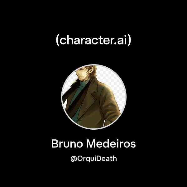Chat with Bruno Medeiros | character.ai | Personalized AI for every moment of your day