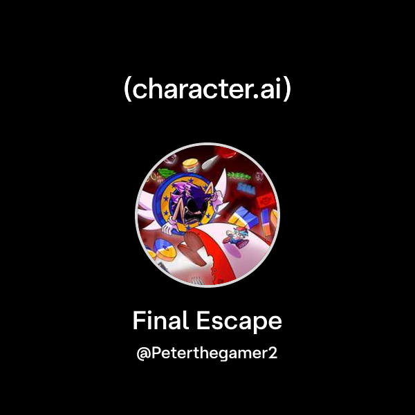 Chat with Final Escape | character.ai | AI Chat, Reimagined–Your Words ...