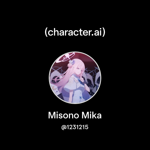 Chat with Misono Mika | character.ai | AI Chat, Reimagined–Your Words ...