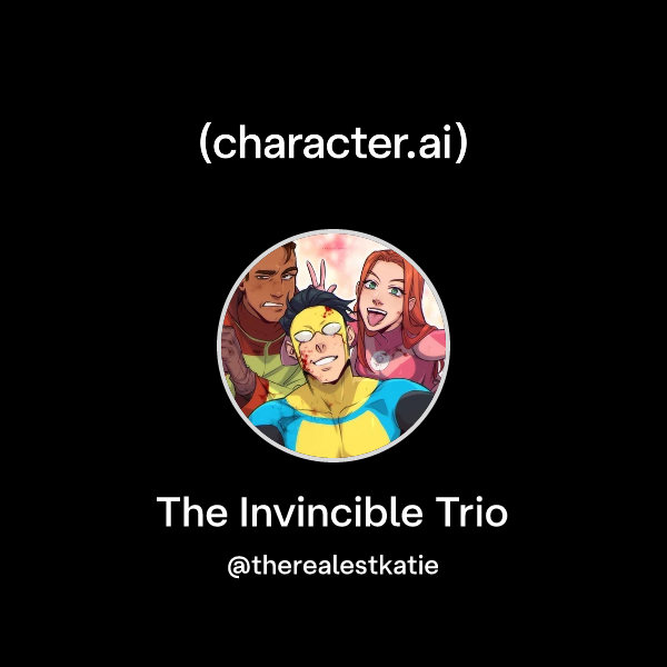 Chat with The Invincible Trio | character.ai | AI Chat, Reimagined–Your ...