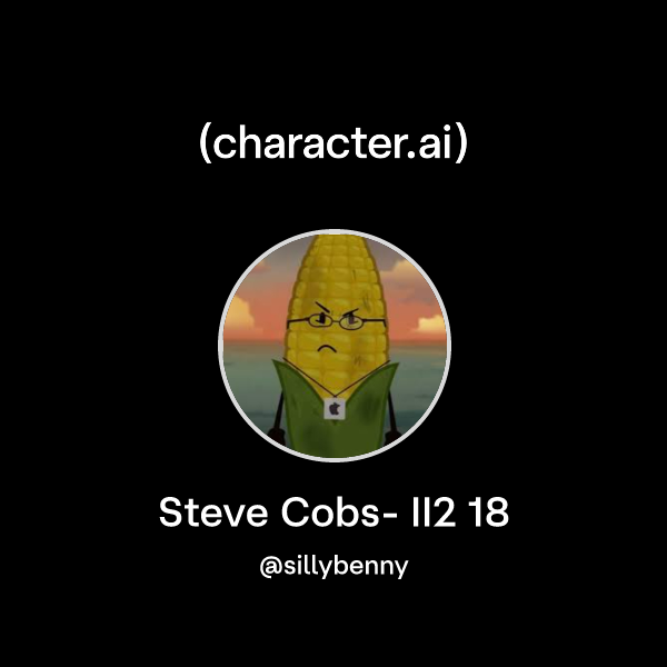 Chat with Steve Cobs- II2 18 | character.ai | Personalized AI for every ...