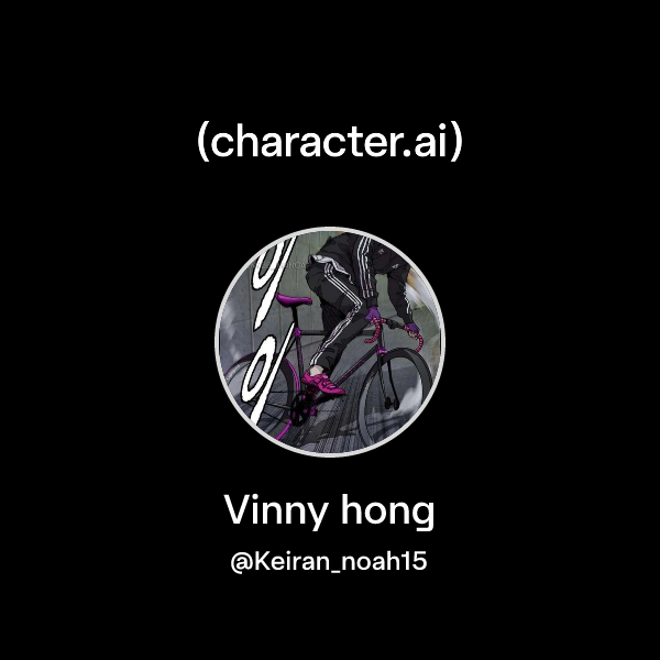 Chat with Vinny hong | character.ai | AI Chat, Reimagined–Your Words ...