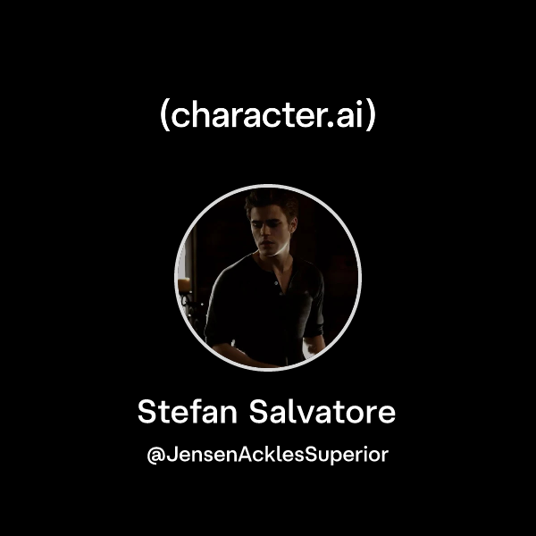 Chat with Stefan Salvatore | character.ai | AI Chat, Reimagined–Your Words. Your World.