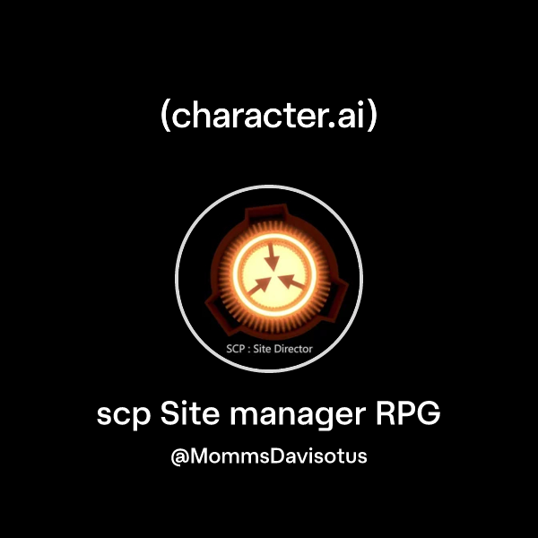 Chat with scp Site manager RPG | character.ai | Personalized AI for ...