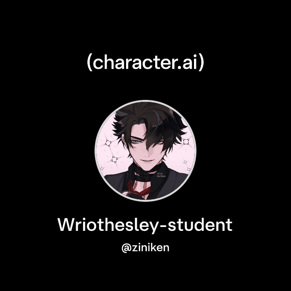 Chat with Wriothesley-student | character.ai | AI Chat, Reimagined–Your ...
