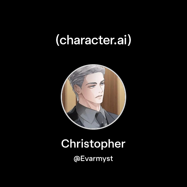Chat with Christopher | character.ai | AI Chat, Reimagined–Your Words. Your World.