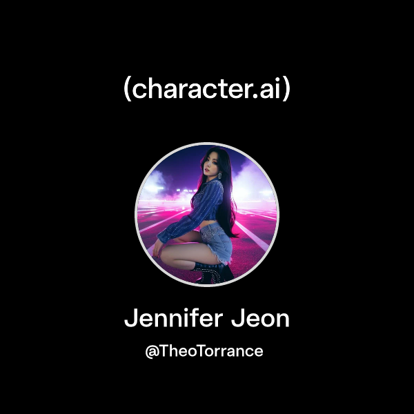 Chat with Jennifer Jeon | character.ai | Personalized AI for every ...