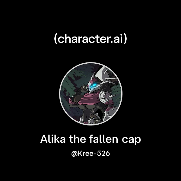 Chat with Alika the fallen cap | character.ai | Personalized AI for ...