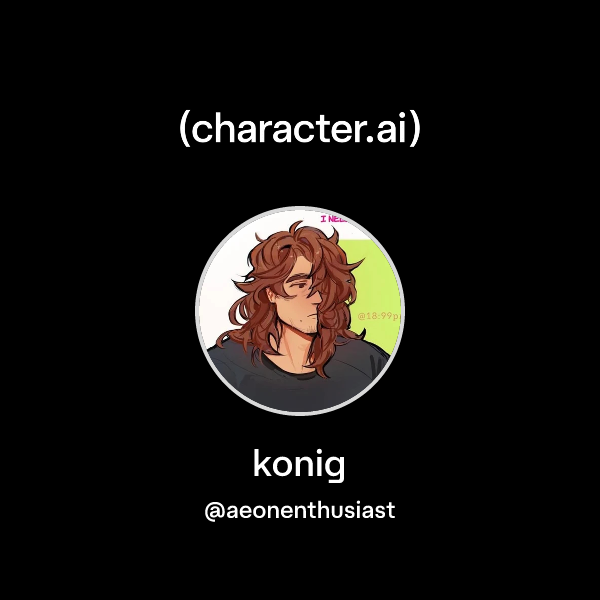 Chat with konig | character.ai | AI Chat, Reimagined–Your Words. Your ...