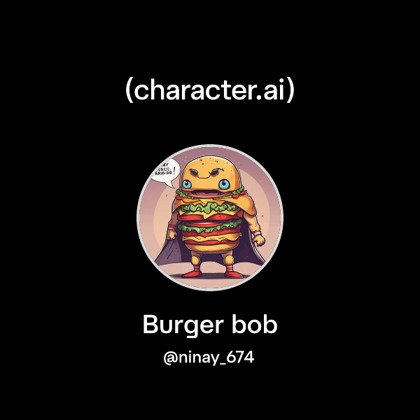 Chat with Burger bob | character.ai | Personalized AI for every moment ...