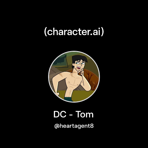 Chat with DC - Tom | character.ai | AI Chat, Reimagined–Your Words ...