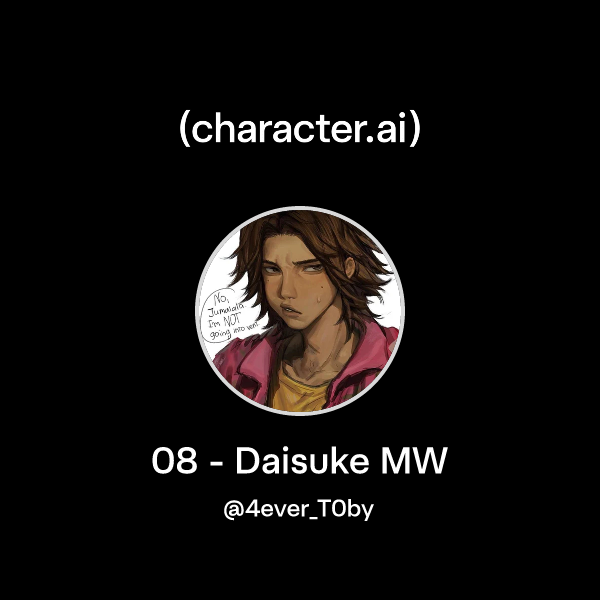 Chat with 08 - Daisuke MW | character.ai | AI Chat, Reimagined–Your ...