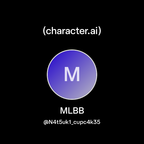 Chat with MLBB | character.ai | Personalized AI for every moment of ...