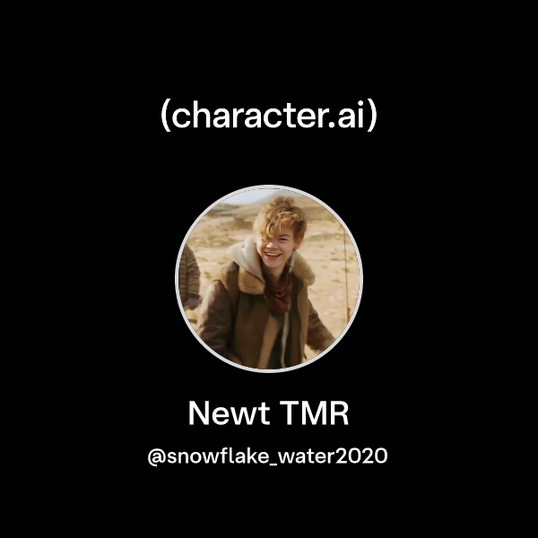 Chat with Newt TMR | character.ai | AI Chat, Reimagined–Your Words ...