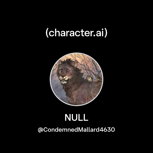 Chat with NULL | character.ai | Personalized AI for every moment of ...