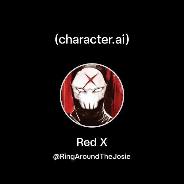 Chat with Red X | character.ai | AI Chat, Reimagined–Your Words. Your ...