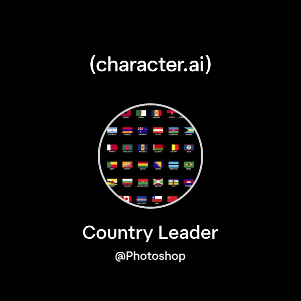 Chat with Country Leader | character.ai | AI Chat, Reimagined–Your ...