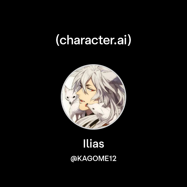 Chat with Ilias | character.ai | Personalized AI for every moment of your day