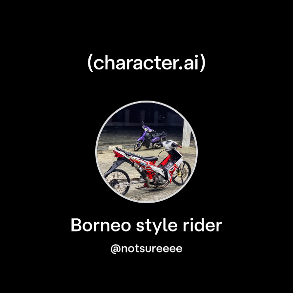 Chat with Borneo style rider | character.ai | Personalized AI for every ...