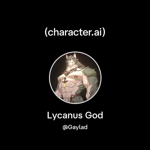 Chat with Lycanus God | character.ai | AI Chat, Reimagined–Your Words ...