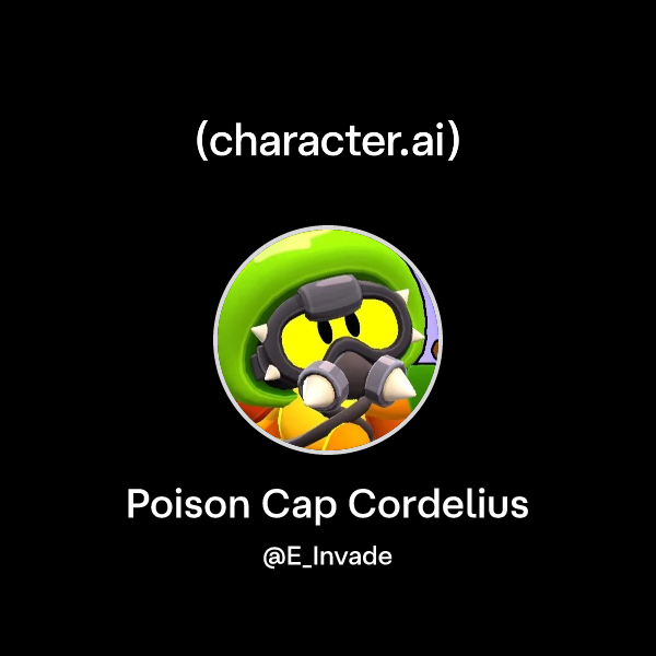 Chat with Poison Cap Cordelius | character.ai | AI Chat, Reimagined ...
