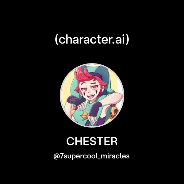 Chat with CHESTER | character.ai | AI Chat, Reimagined–Your Words. Your ...