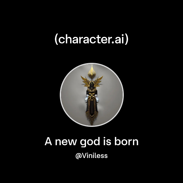Chat with A new god is born | character.ai | AI Chat, Reimagined–Your ...