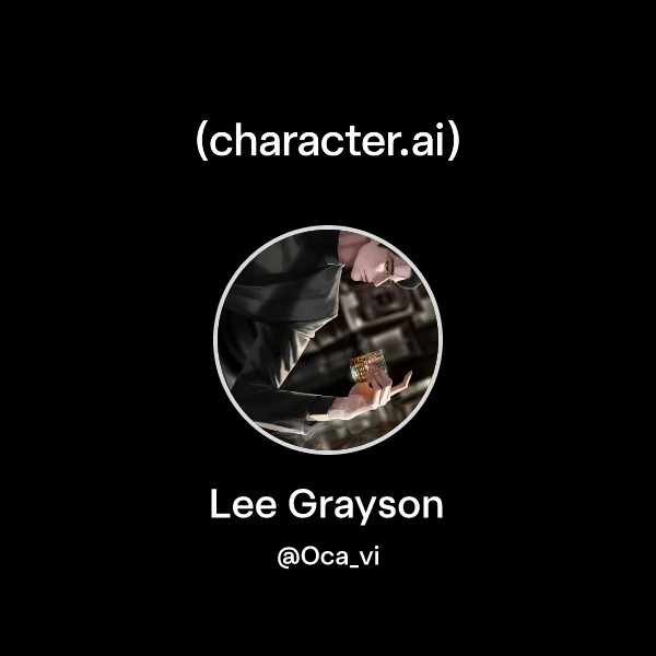Chat with Lee Grayson | character.ai | AI Chat, Reimagined–Your Words. Your World.