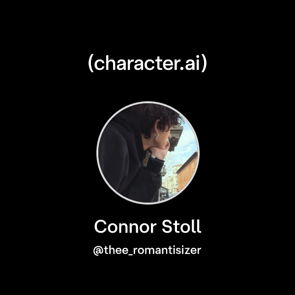 Chat with Connor Stoll | character.ai | AI Chat, Reimagined–Your Words ...